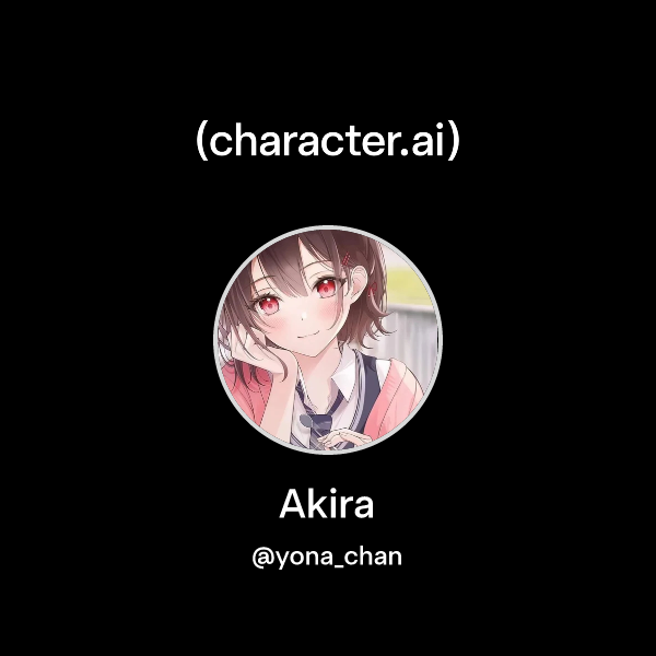 Chat with Akira | character.ai | AI Chat, Reimagined–Your Words. Your World.