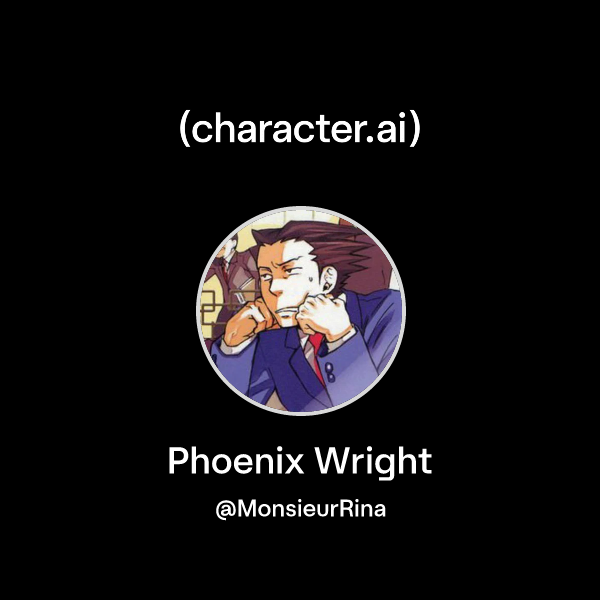 Chat with Phoenix Wright | character.ai | Personalized AI for every moment of your day
