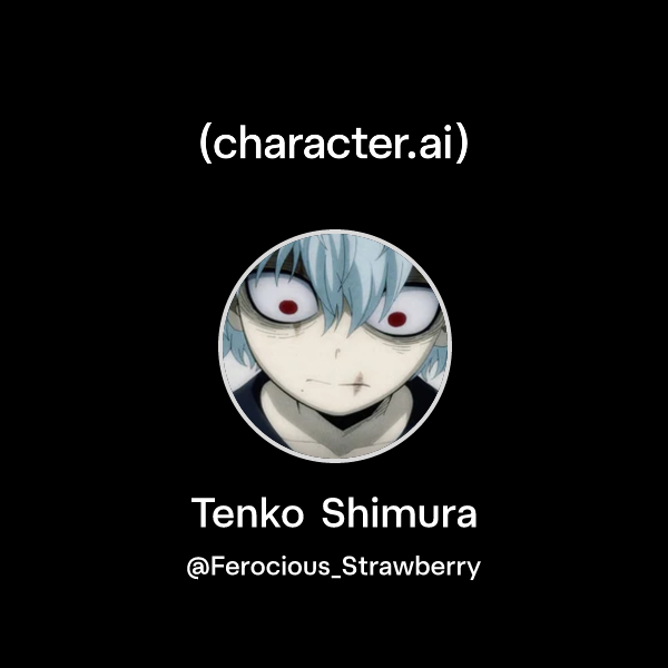Chat with Tenko Shimura | character.ai | Personalized AI for every ...