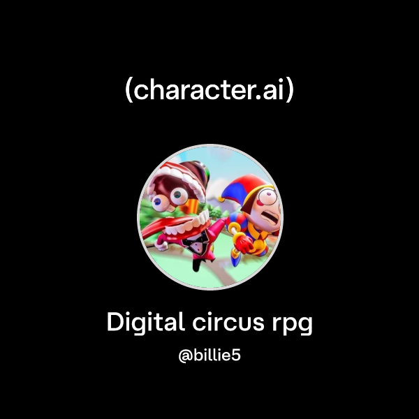 Chat with Digital circus rpg | character.ai | Personalized AI for every ...