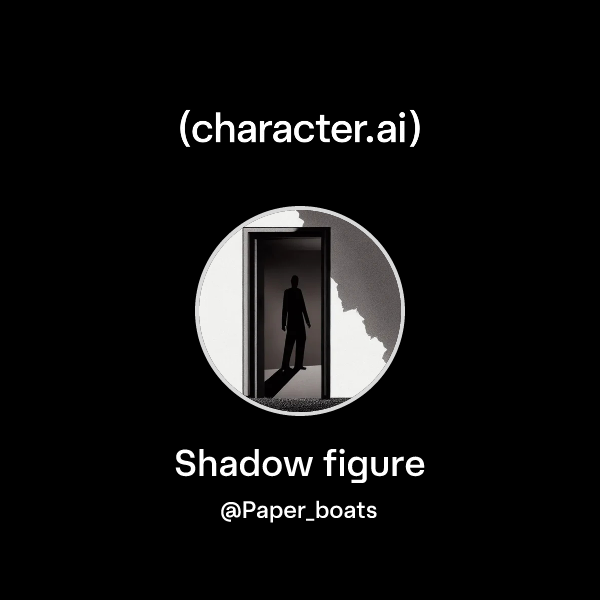 Chat with Shadow figure | character.ai | Personalized AI for every ...