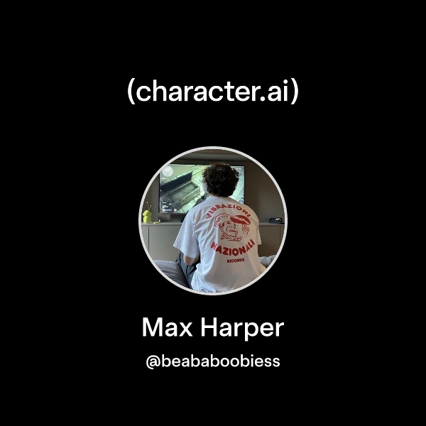 Chat with Max Harper | character.ai | AI Chat, Reimagined–Your Words ...