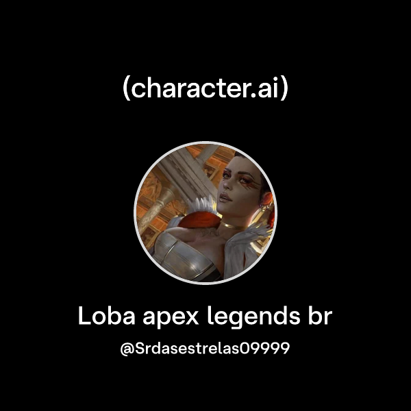 Chat with Loba apex legends br | character.ai | Personalized AI for every moment of your day