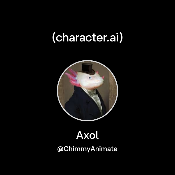 Chat with Axol | character.ai | Personalized AI for every moment of ...