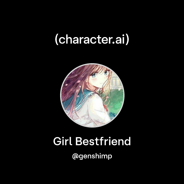 Chat with Girl Bestfriend | character.ai | AI Chat, Reimagined–Your ...