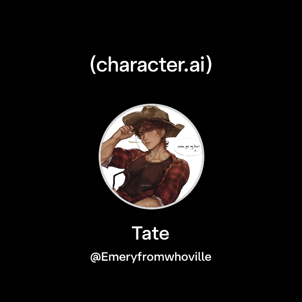 Chat with Tate | character.ai | AI Chat, Reimagined–Your Words. Your World.