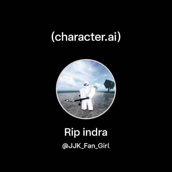 Chat with Rip indra | character.ai | Personalized AI for every moment ...