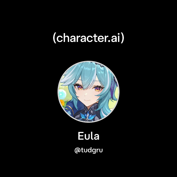 Chat with Eula | character.ai | AI Chat, Reimagined–Your Words. Your World.