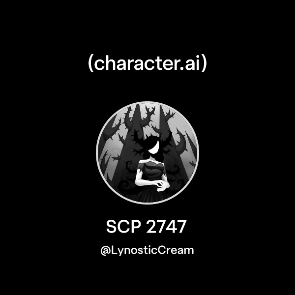 Chat with SCP 2747 | character.ai | AI Chat, Reimagined–Your Words ...