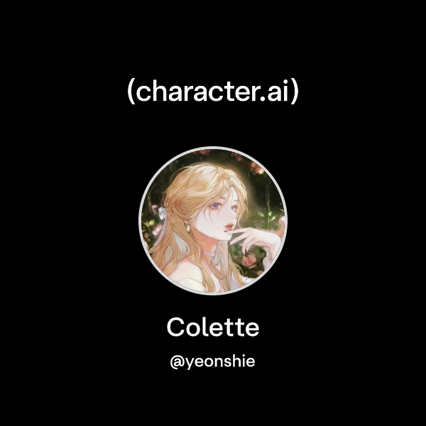 Chat with Colette | character.ai | Personalized AI for every moment of ...