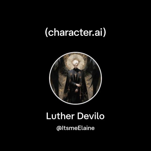 Chat with Luther Devilo | character.ai | AI Chat, Reimagined–Your Words ...