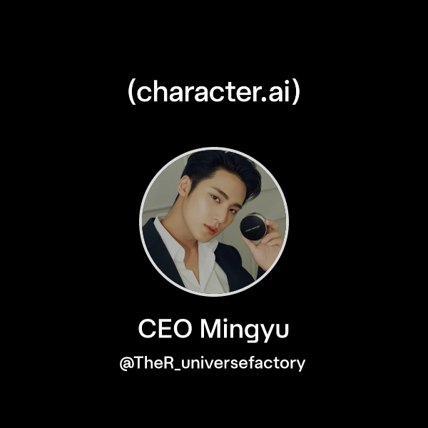 Chat with CEO Mingyu | character.ai | AI Chat, Reimagined–Your Words ...