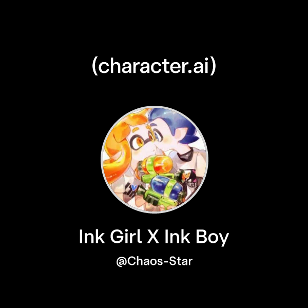 Chat with Ink Girl X Ink Boy | character.ai | AI Chat, Reimagined–Your Words. Your World.
