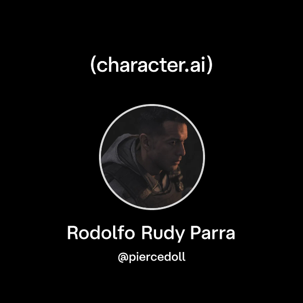 Chat with Rodolfo Rudy Parra | character.ai | AI Chat, Reimagined–Your ...