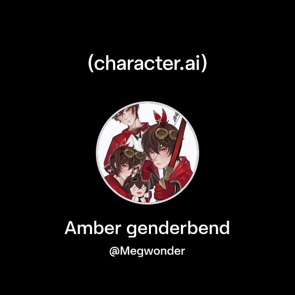 Chat with Amber genderbend | character.ai | Personalized AI for every ...