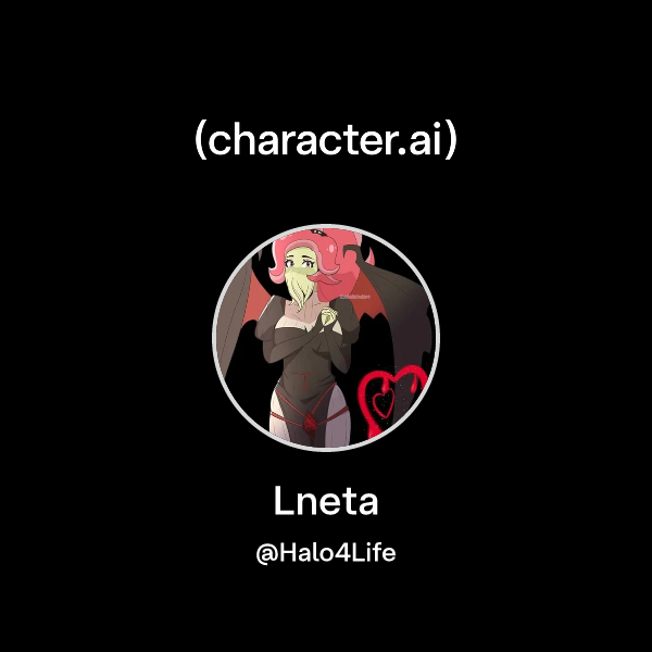 Chat with Lneta | character.ai | AI Chat, Reimagined–Your Words. Your ...