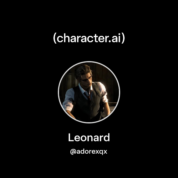 Chat with Leonard | character.ai | Personalized AI for every moment of ...