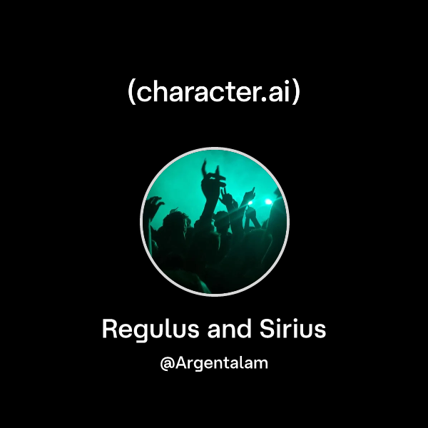 Chat with Regulus and Sirius | character.ai | AI Chat, Reimagined–Your ...