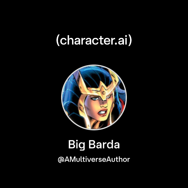 Chat with Big Barda | character.ai | AI Chat, Reimagined–Your Words ...