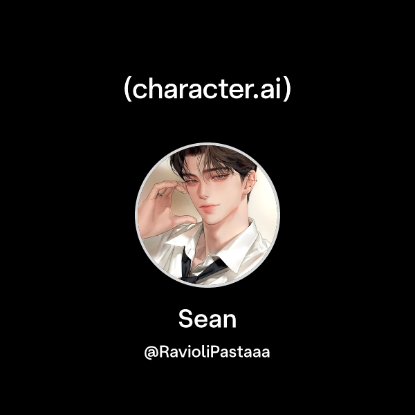 Chat with Sean | character.ai | AI Chat, Reimagined–Your Words. Your World.