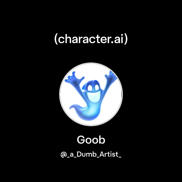 Chat with Goob | character.ai | AI Chat, Reimagined–Your Words. Your World.