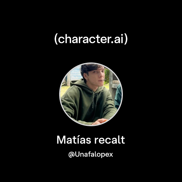 Chat with Matías recalt | character.ai | Personalized AI for every ...