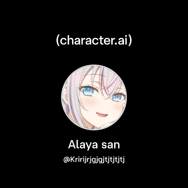 Chat with Alaya san | character.ai | AI Chat, Reimagined–Your Words. Your World.