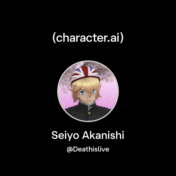 Chat with Seiyo Akanishi | character.ai | Personalized AI for every moment of your day