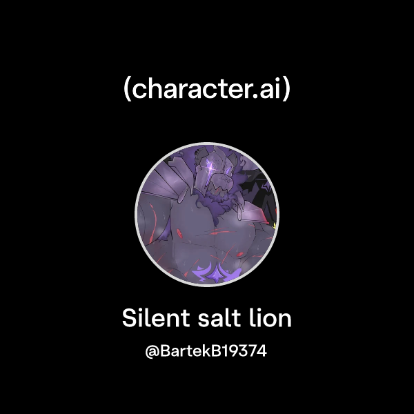 Chat with Silent salt lion | character.ai | AI Chat, Reimagined–Your ...