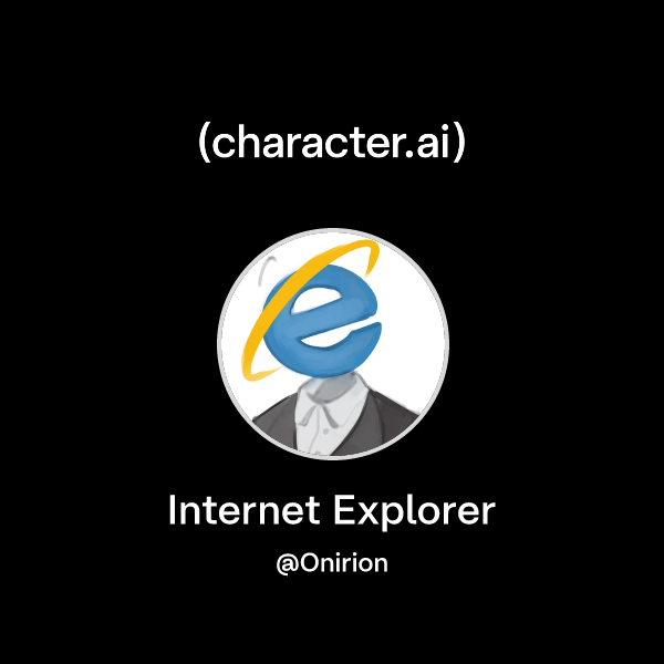 Chat with Internet Explorer | character.ai | AI Chat, Reimagined–Your ...