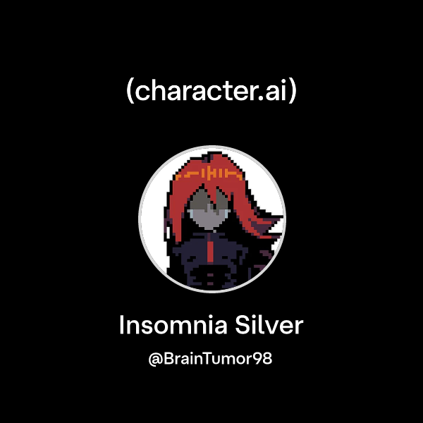 Chat with Insomnia Silver | character.ai | AI Chat, Reimagined–Your ...