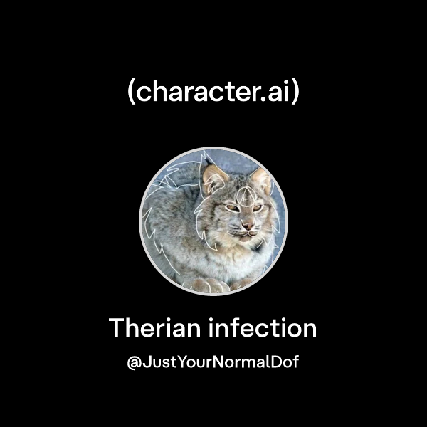 Chat with Therian infection | character.ai | AI Chat, Reimagined–Your ...