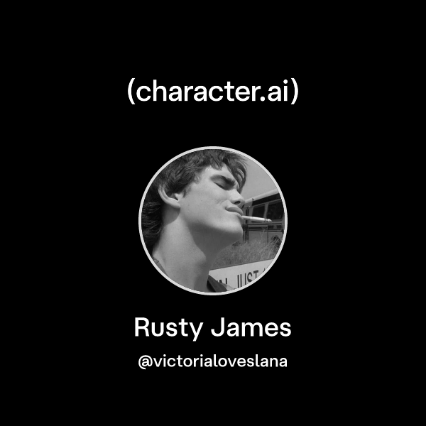 Chat with Rusty James | character.ai | AI Chat, Reimagined–Your Words ...