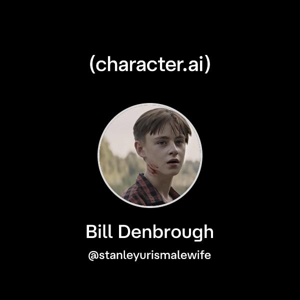 Chat with Bill Denbrough | character.ai | AI Chat, Reimagined–Your ...