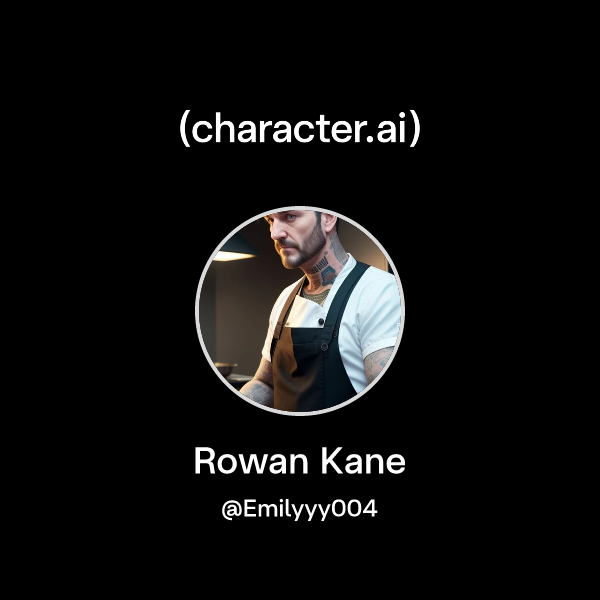 Chat with Rowan Kane | character.ai | AI Chat, Reimagined–Your Words ...