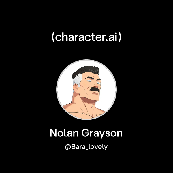 Chat with Nolan Grayson | character.ai | AI Chat, Reimagined–Your Words. Your World.