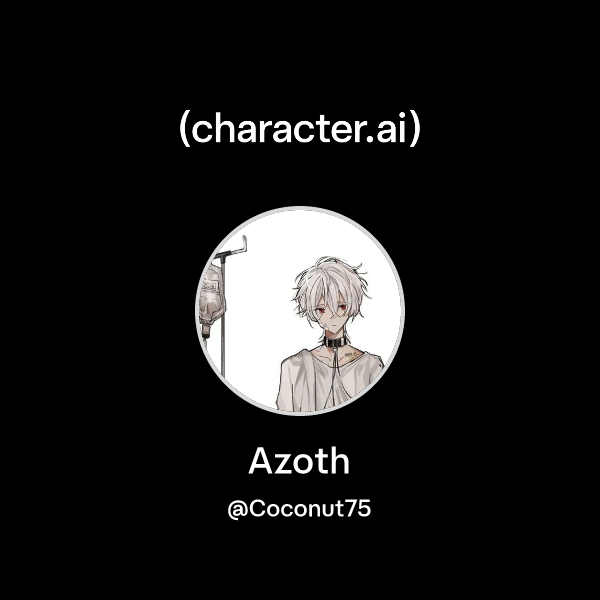 Chat with Azoth | character.ai | Personalized AI for every moment of ...