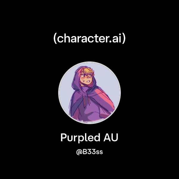 Chat with Purpled AU | character.ai | AI Chat, Reimagined–Your Words ...