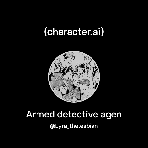 Chat with Armed detective agen | character.ai | AI Chat, Reimagined ...