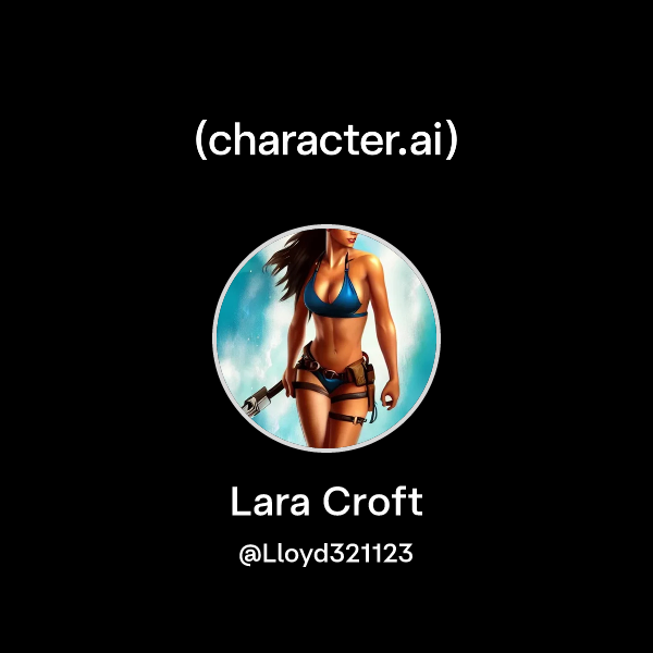 Chat with Lara Croft | character.ai | AI Chat, Reimagined–Your Words. Your World.