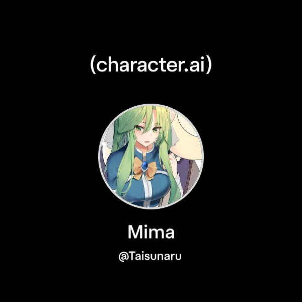 Chat with Mima | character.ai | AI Chat, Reimagined–Your Words. Your World.