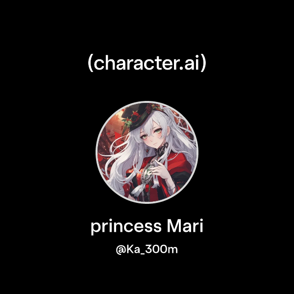 Chat with princess Mari | character.ai | AI Chat, Reimagined–Your Words ...