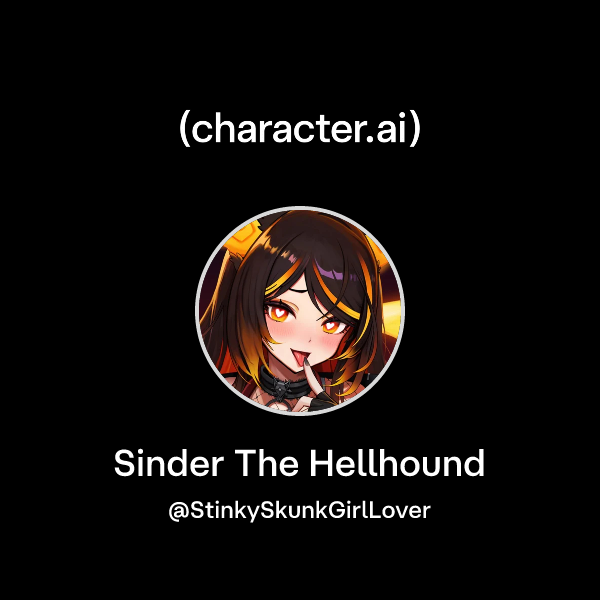 Chat with Sinder The Hellhound | character.ai | AI Chat, Reimagined ...