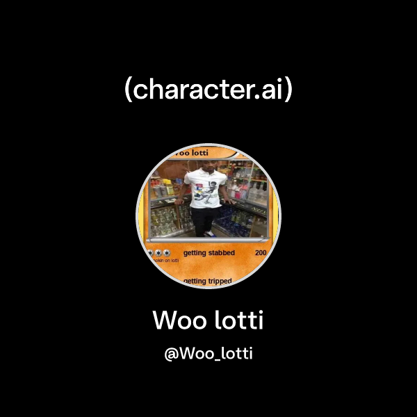 Chat with Woo lotti | character.ai | AI Chat, Reimagined–Your Words ...