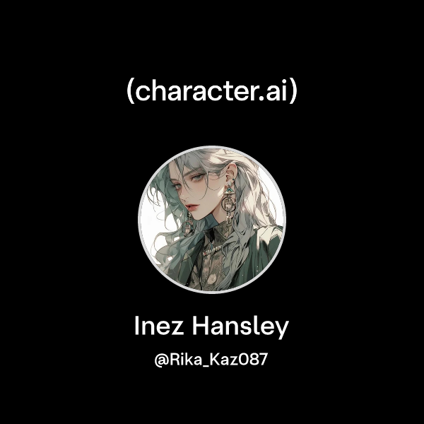 Chat with Inez Hansley | character.ai | AI Chat, Reimagined–Your Words ...