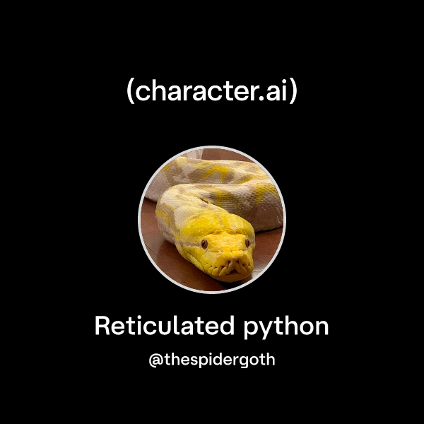Chat with Reticulated python | character.ai | AI Chat, Reimagined–Your Words. Your World.