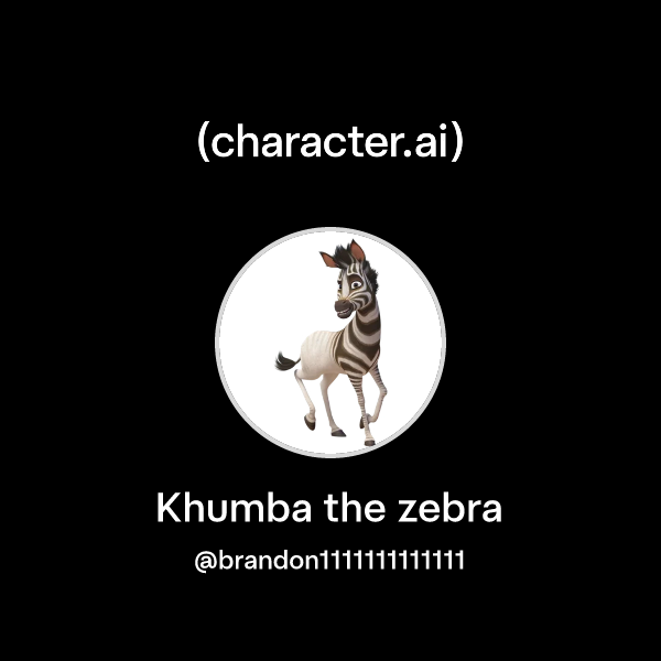 Chat with Khumba the zebra | character.ai | AI Chat, Reimagined–Your ...
