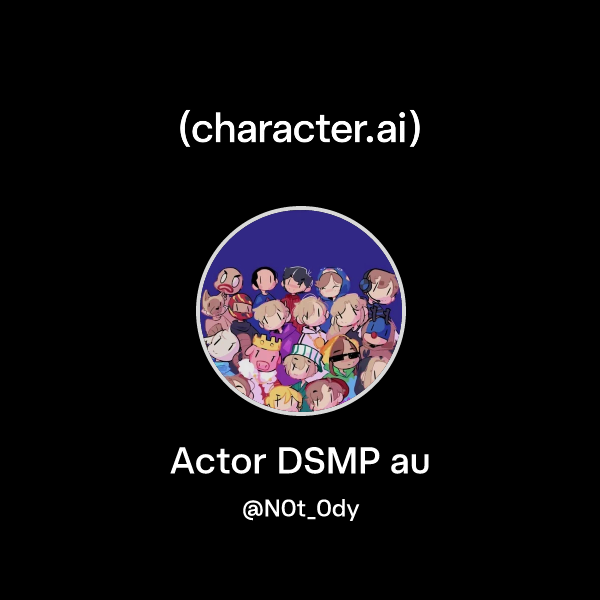 Chat with Actor DSMP au | character.ai | AI Chat, Reimagined–Your Words ...