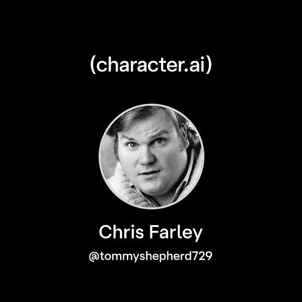 Chat with Chris Farley | character.ai | AI Chat, Reimagined–Your Words. Your World.