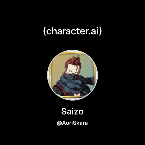 Chat with Saizo | character.ai | AI Chat, Reimagined–Your Words. Your World.